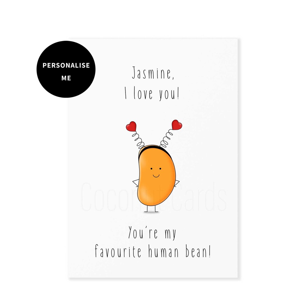 Funny Anniversary Card - Bean Card - You're My Favourite Human Bean ...