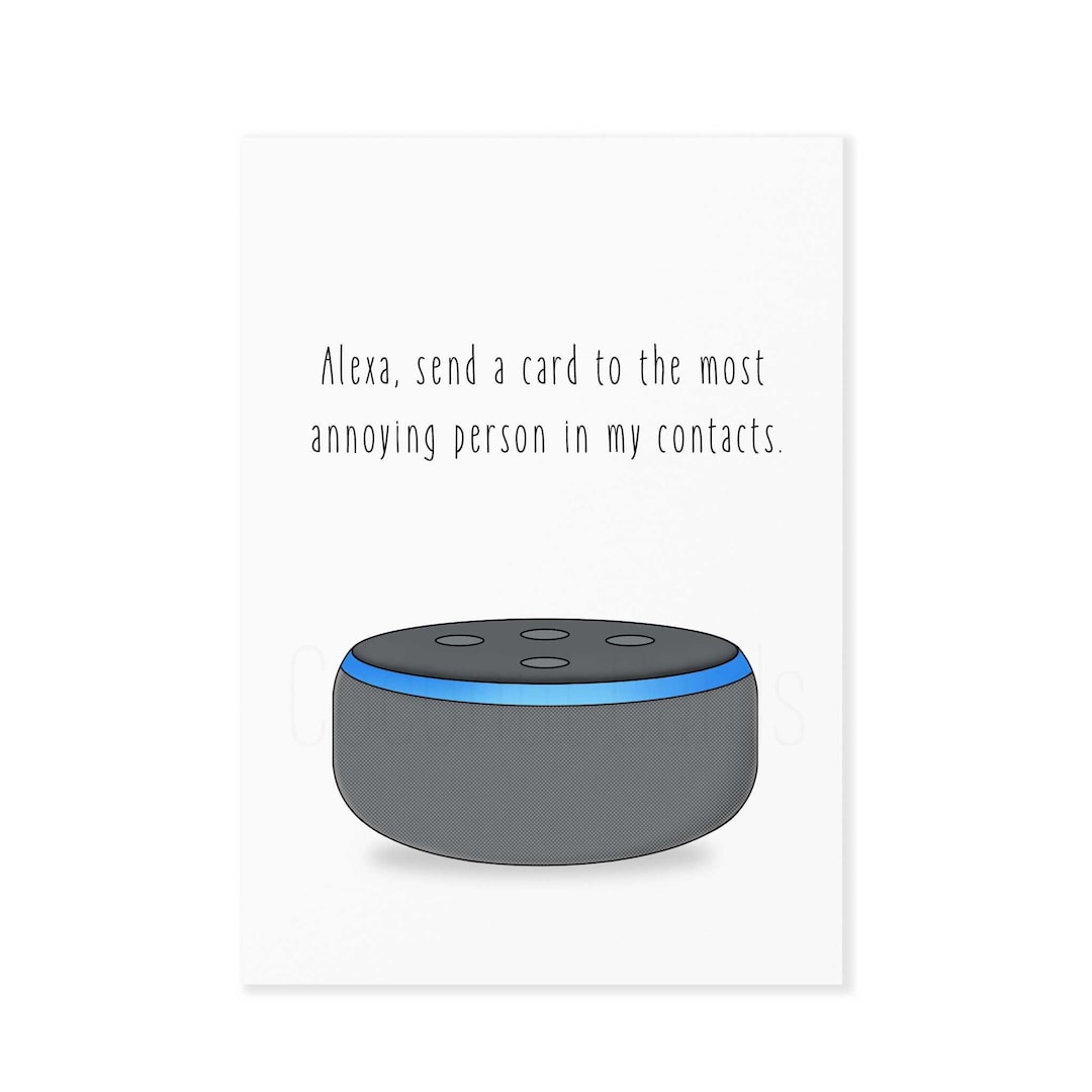 Alexa Card - Alexa Birthday Card - Alexa Funny Card - Alexa - Birthday Card - Happy Birthday ...