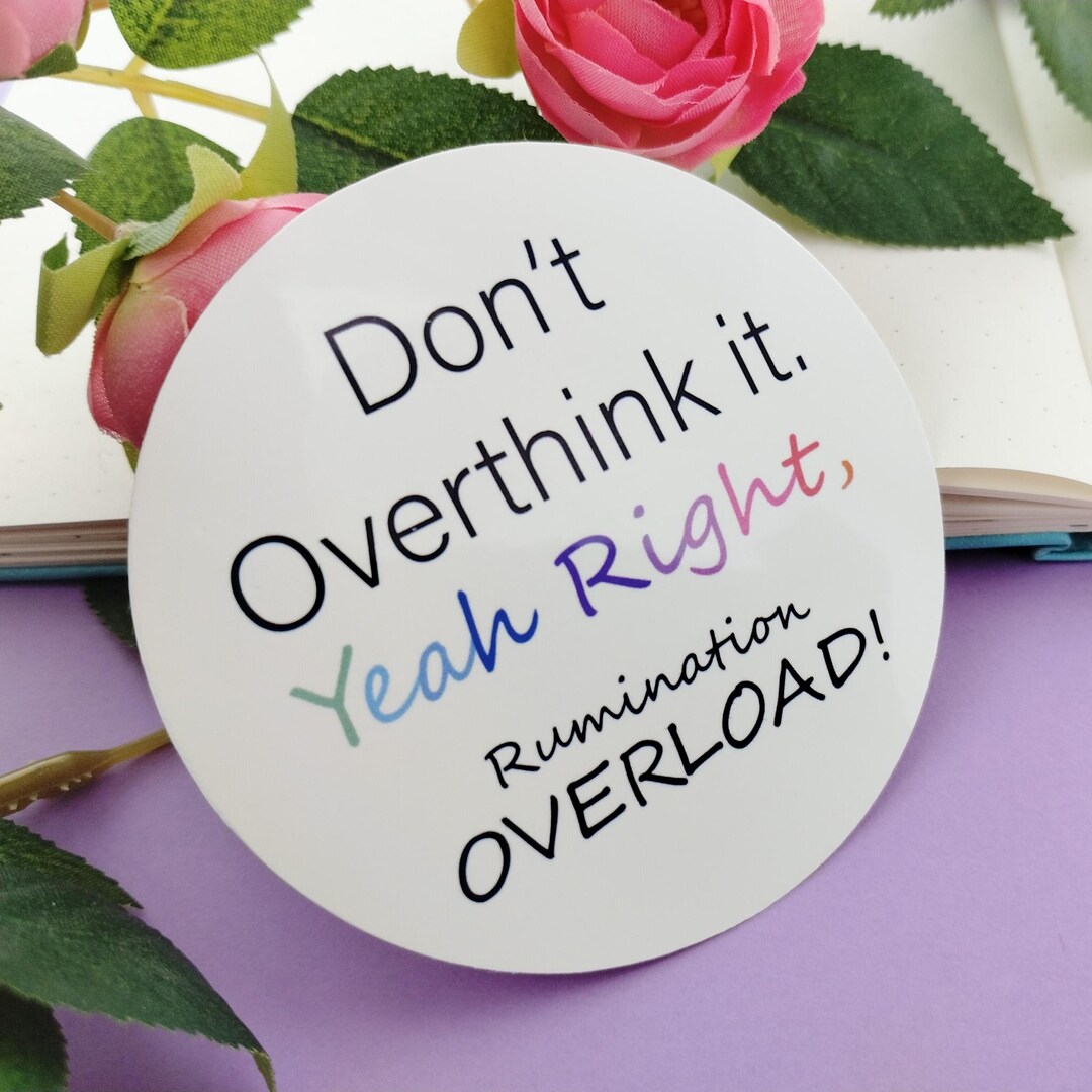 Rumination in Teen Mental Health Sticker for OCD Sticker for Anxiety ...
