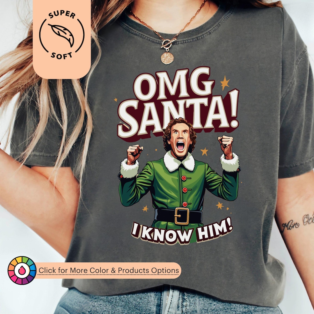Christmas OMG Santa I Know Him T Shirt Unisex Comfort Colors® Hoodie ...