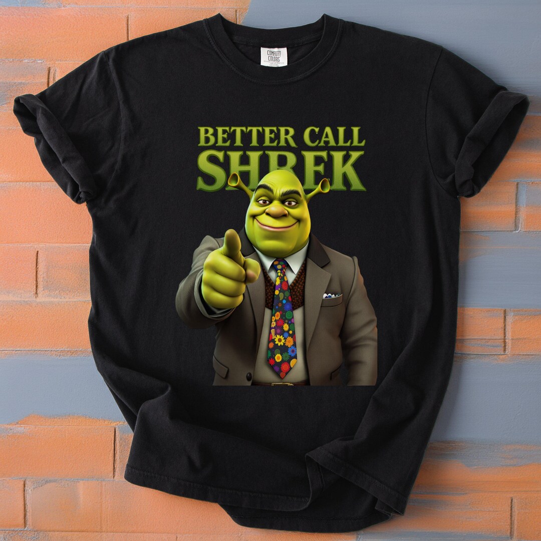 Better Call Shrek Shirt - Funny Lawyer Drama Parody Tee - Swamp Meme ...