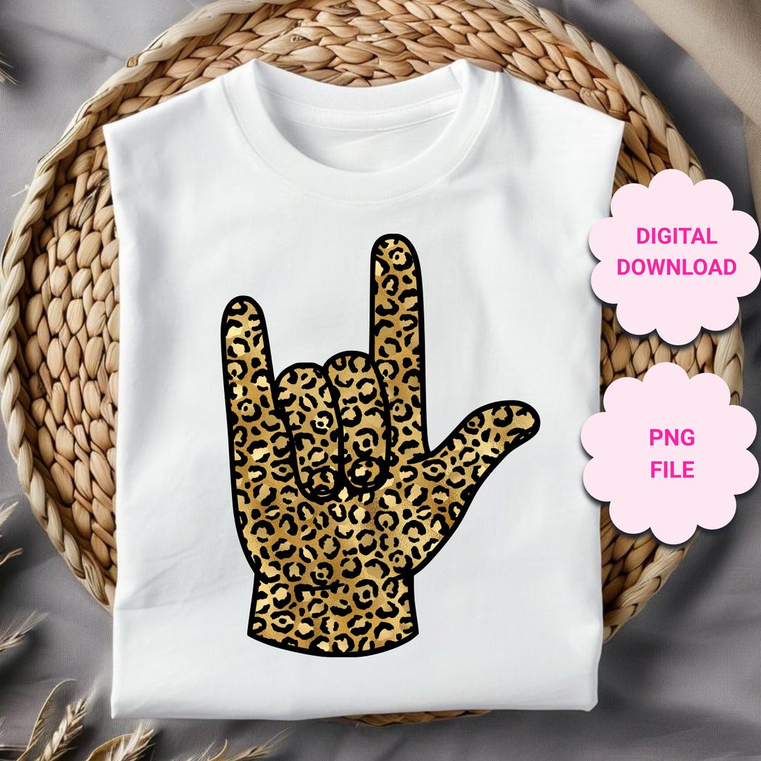 Leopard ASL PNG, ASL I Love You Hand Sign Clipart, Leopard Sublimation ...