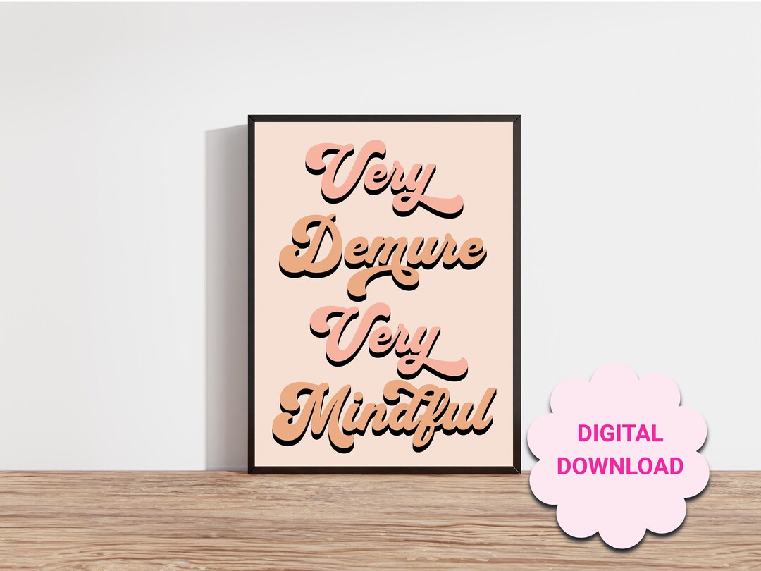 Very Demure Very Mindful Wall Art, Trendy Girl Art, Office Wall Art ...