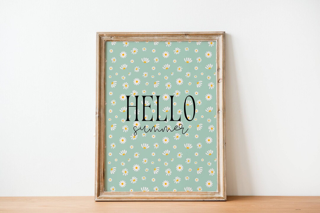 Hello Summer Print, Hello Summer Decor, Summer Prints, Daisy Decor ...