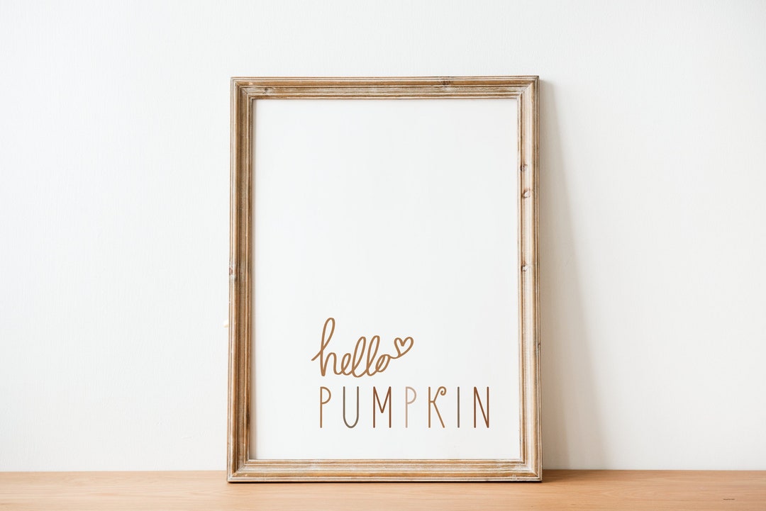 Hello Pumpkin Printable, Hello Pumpkin Wall Art Print, Fall Home Decor, Pumpkin Wall Decor ...