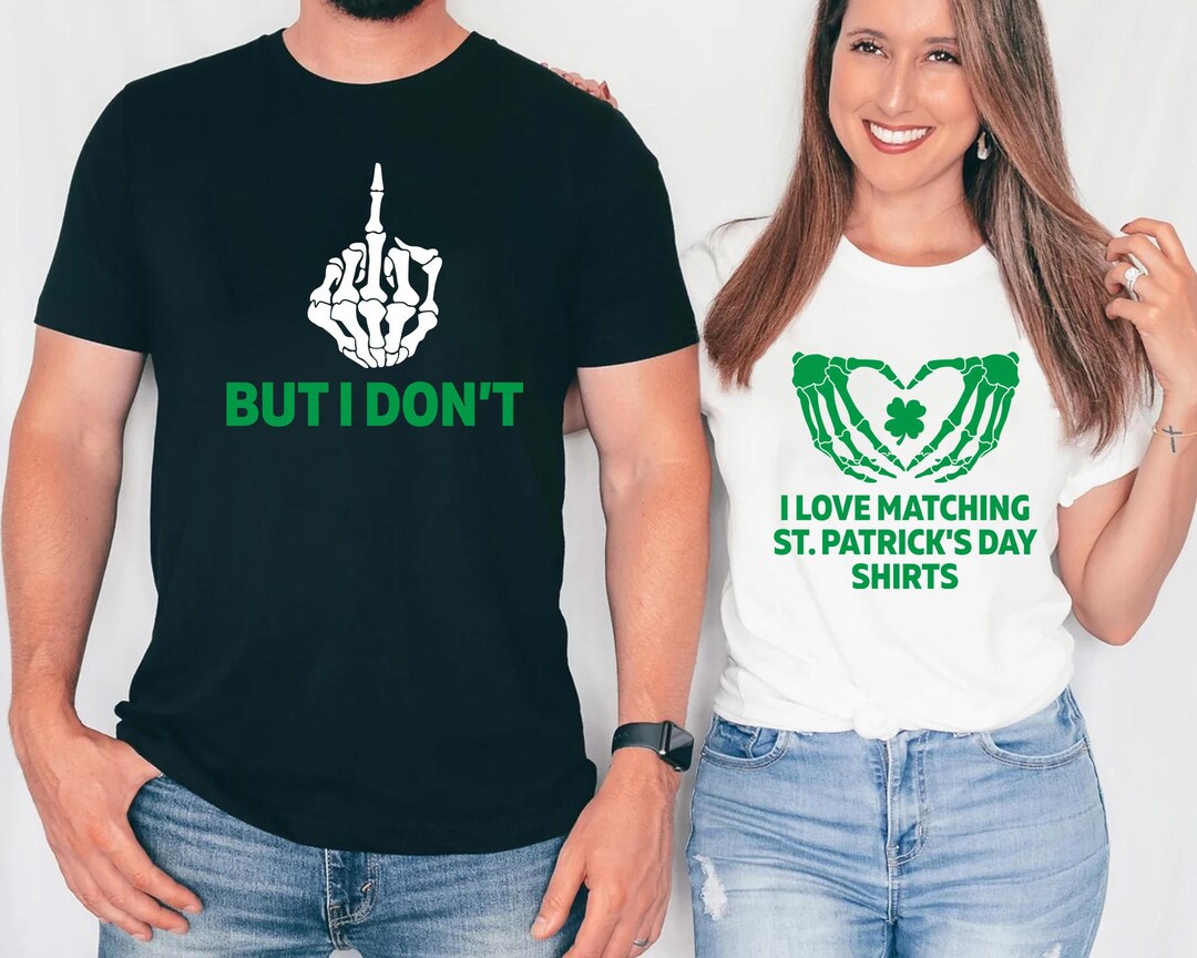 Funny St. Patrick's Couples Shirts, St. Patricks Day Matching Shirt for ...