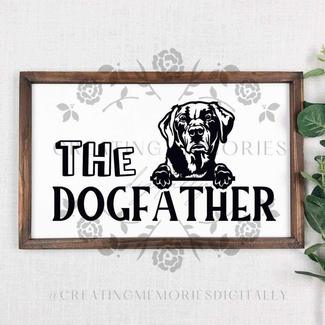 Labrador Svg, Puppy Svg, the Dogfather Svg, Car Decal Svg, New Dog Dad ...