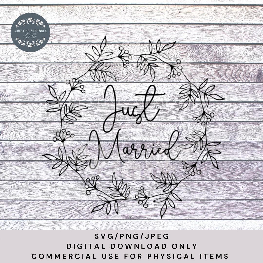 Just Married Svg, Wedding Sign, Wedding Svg, PNG, JPG, Bride Svg, Groom ...