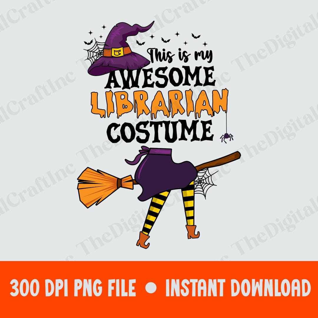 This is My Awesome Librarian Costume Png, Halloween Librarian Png ...