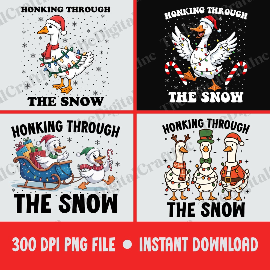 Honking Through the Snow Png, Funny Christmas Sublimation Design, Xmas ...