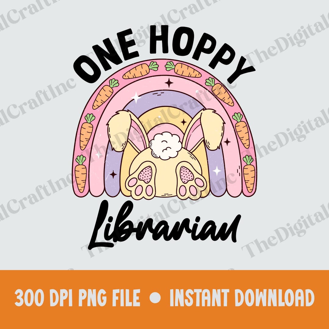 One Hoppy Librarian Png, Cute Librarian Easter Png, Easter Bunny Png ...
