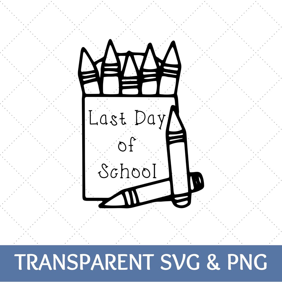 Last Day of School SVG - Etsy