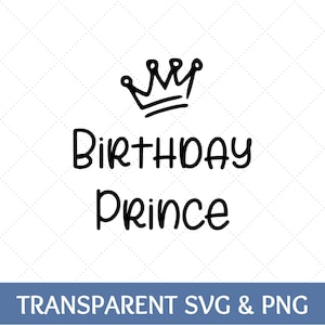 Birthday Prince SVG | Birthday Boy Shirt Design | Crown Cut File for ...