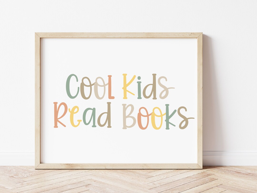 Cool Kids Read Books, Classroom Décor Elementary, Classroom Décor Sign ...
