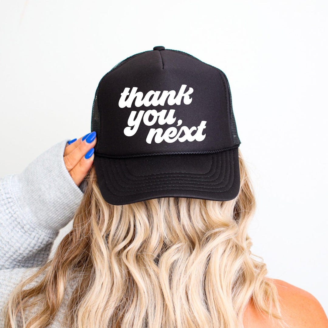Thank You Next, Sassy, Funny, Black Snapback Trucker Hat, Otto Graphic ...