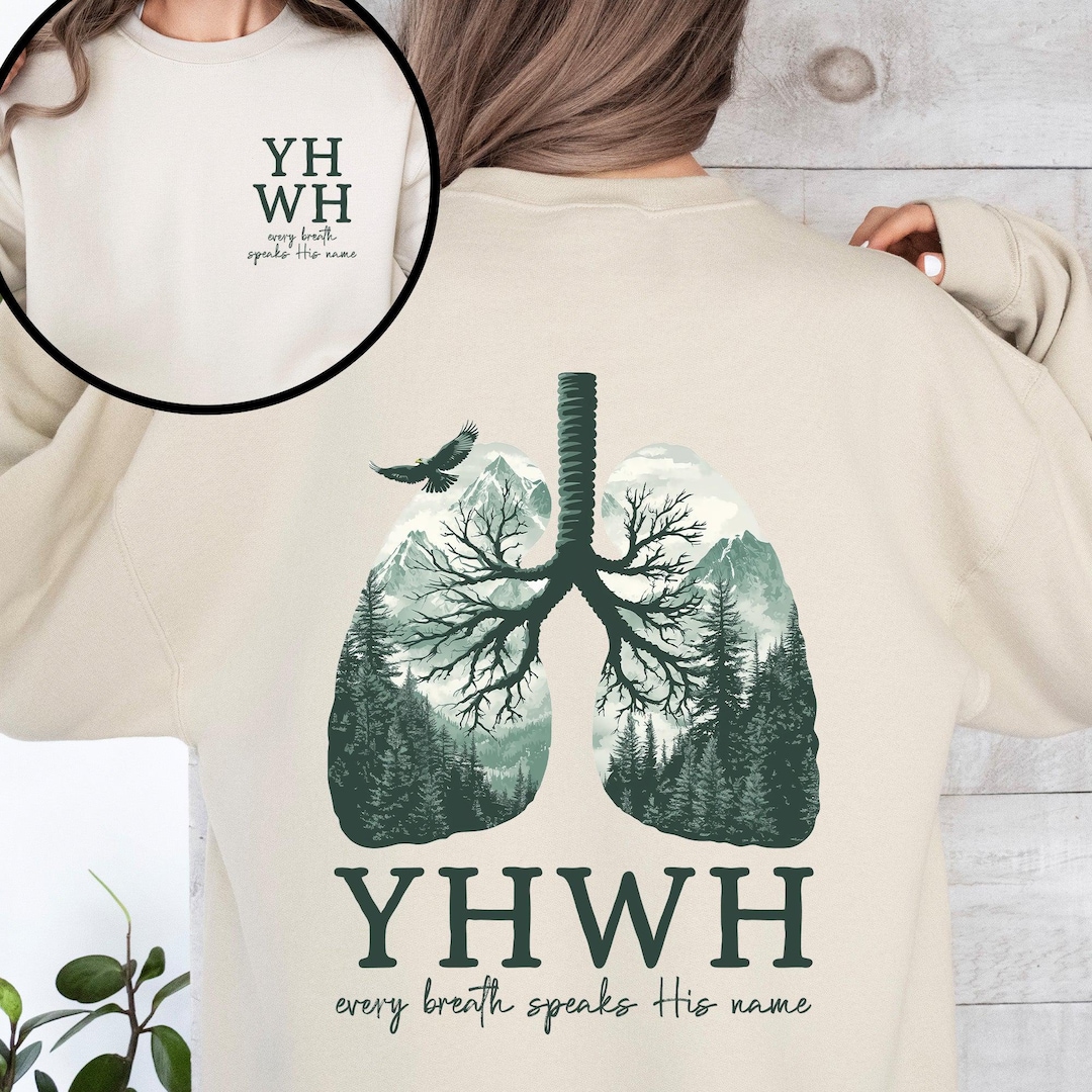 YHWH Lungs Christian, Front and Back, Yahweh, Every Breath Speak His ...