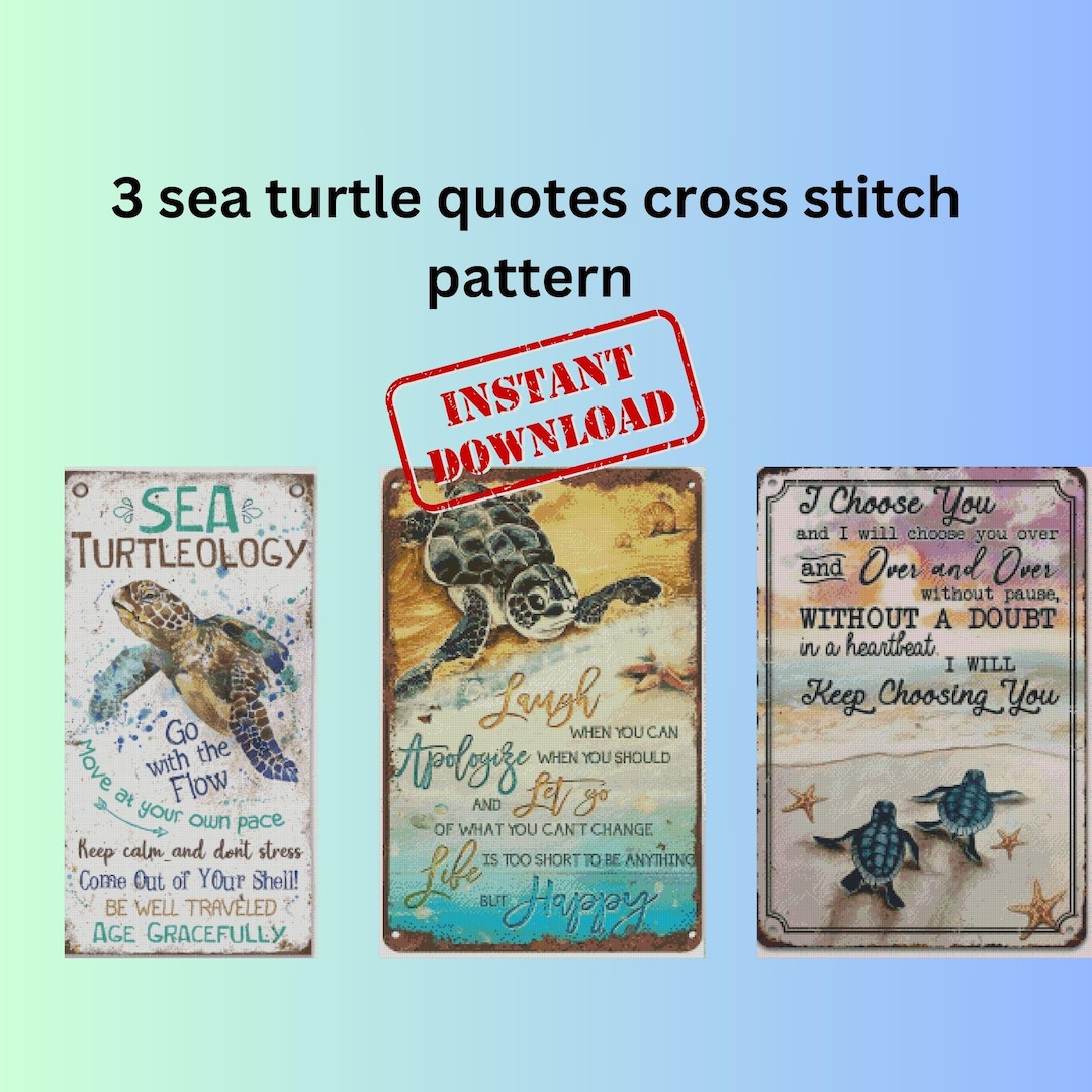 Sea Turtle Quotes Collection 3 Pcs Counted Cross Stitch Patterns ...