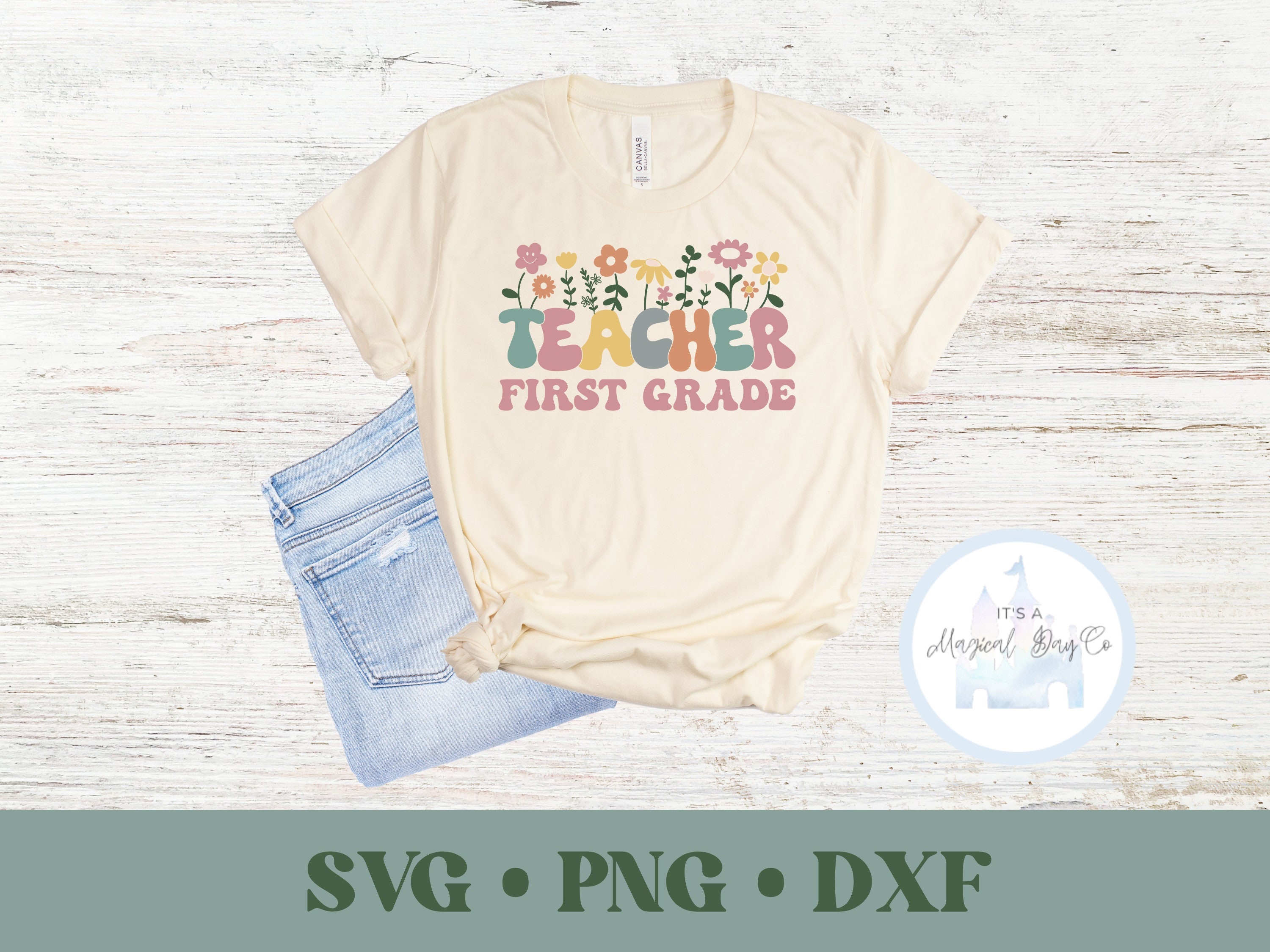 First Grade Teacher SVG Wildflower Teacher Shirt Sublimation Gift for ...