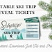 Editable Ski Trip Reveal Ticket, Ski Lift Pass, Customizable Instant ...