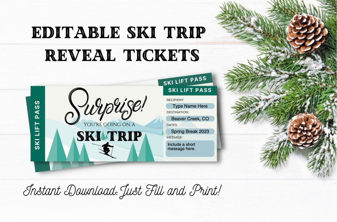 Editable Ski Trip Reveal Ticket Ski Lift Pass Customizable Instant Download And Print Pdf