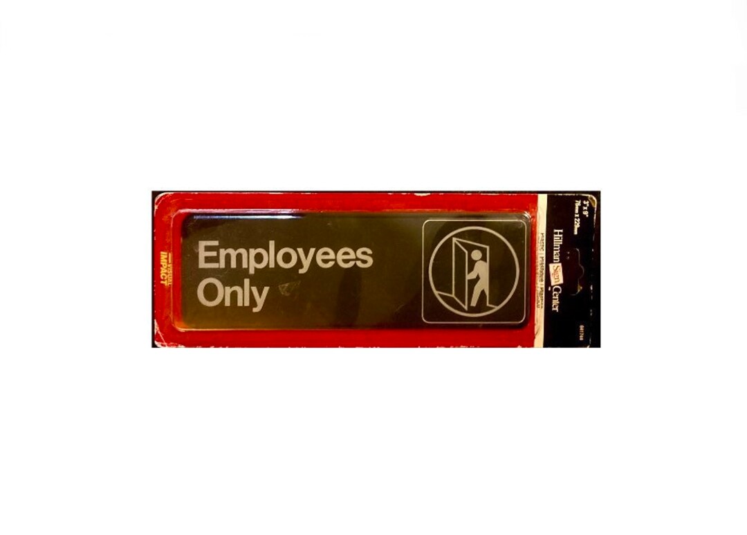 Sealed EMPLOYEES ONLY Sign hillman Sign Center Self-adhesive - Etsy