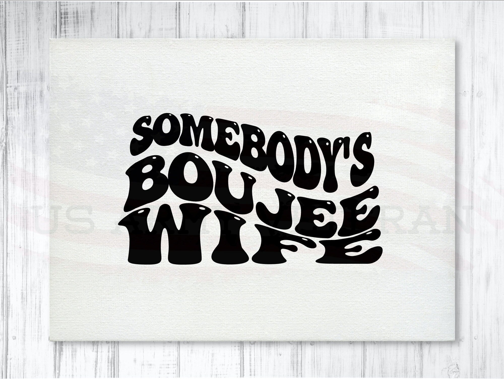 Somebody's Boujee Wife PNG Svg Car Decal SVG T Shirt PNG - Etsy
