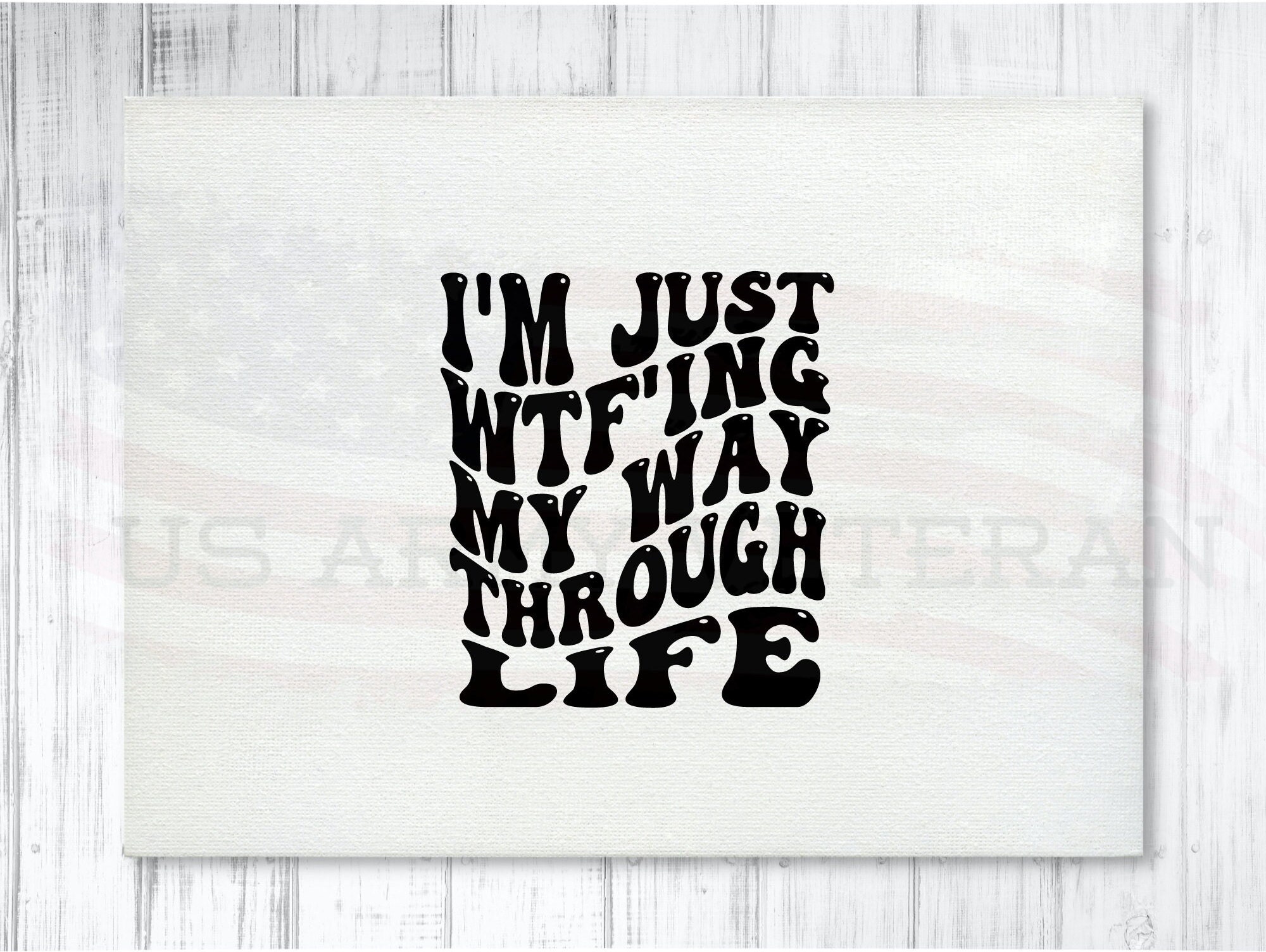 I'm Just Wtf'ing My Way Through Life SVG Png Car Decal - Etsy
