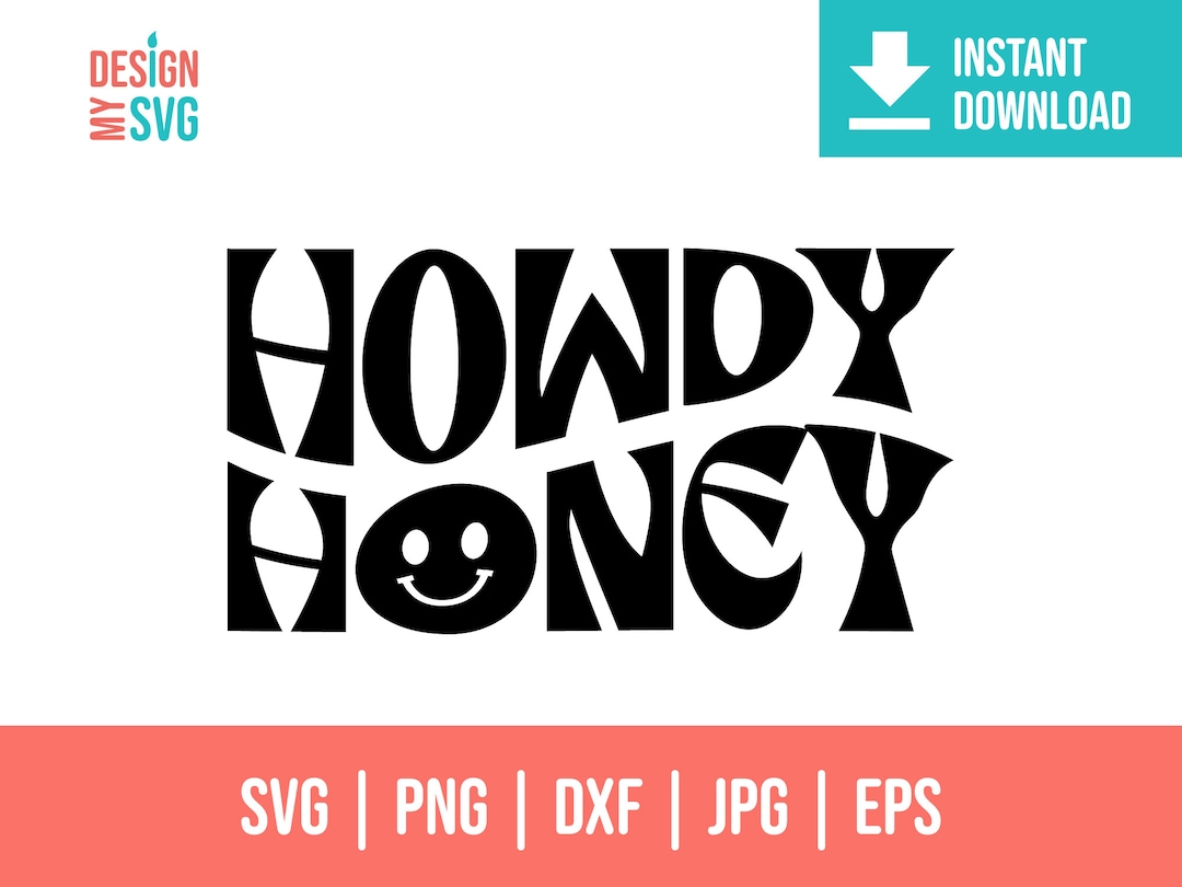 Howdy Honey Svg | Wild West Svg | Howdy Honey Png | Howdy Sign | Howdy ...