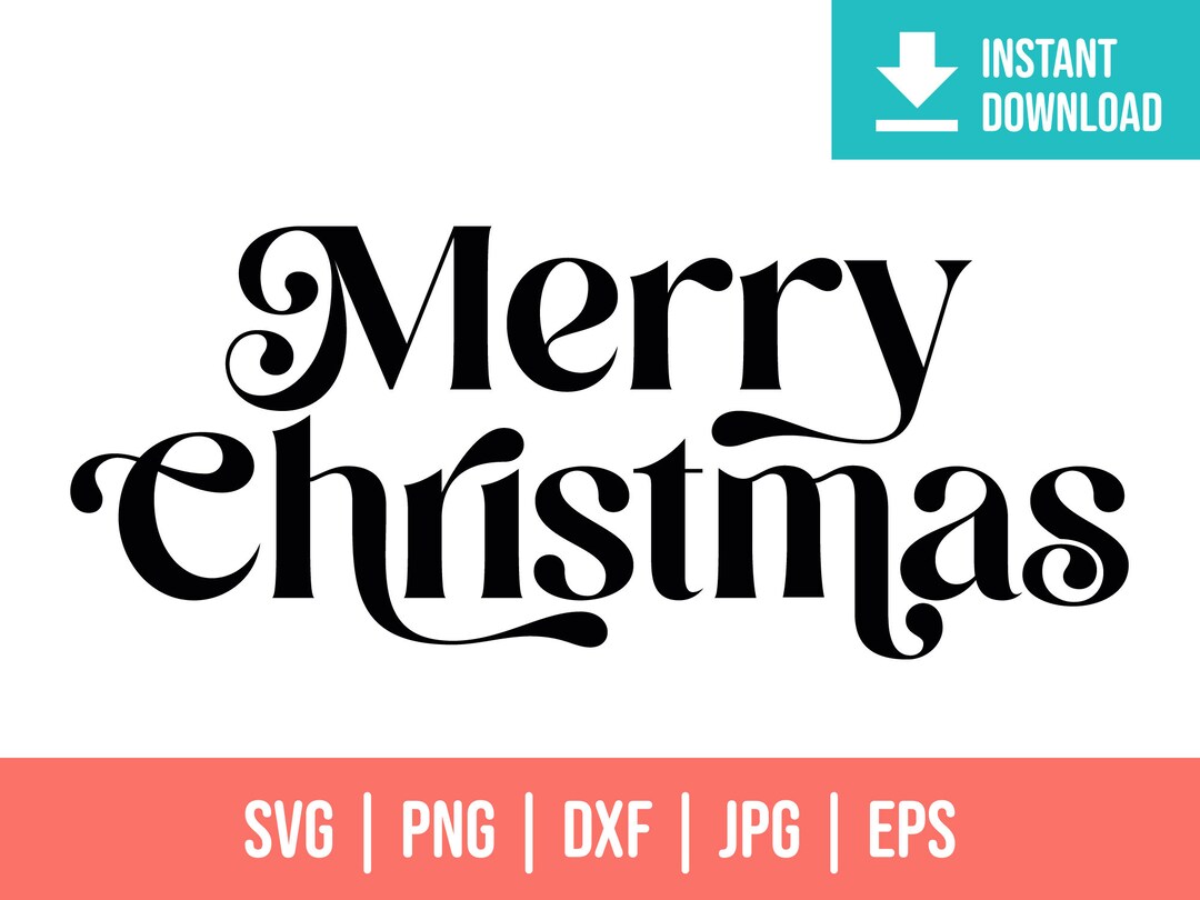 Merry Christmas Lettering Svg, Png, Jpg, Eps, Dxf | Christmas SVG ...