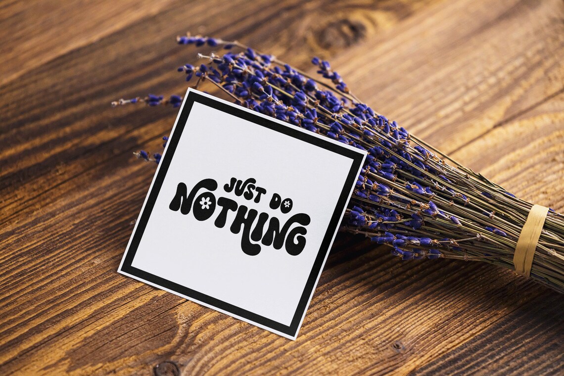 Just Do Nothing Svg SVG File for Cricut Just Do Nothing Svg Tshirt Png ...