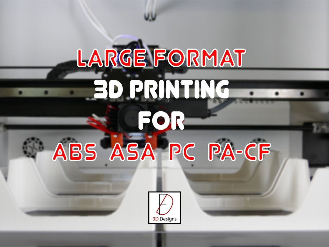Large Format 3D Printing Service for ABS ASA PC Pa-cf - High Quality 3D ... Large Format 3D Printing Service for ABS ASA PC Pa-cf - High Quality 3D ...
