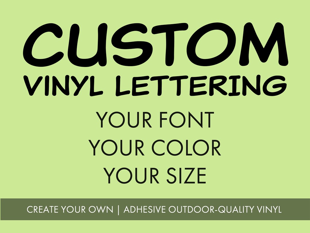 Custom Vinyl Lettering Decal [choose Your Font, Color and Size — Price ...