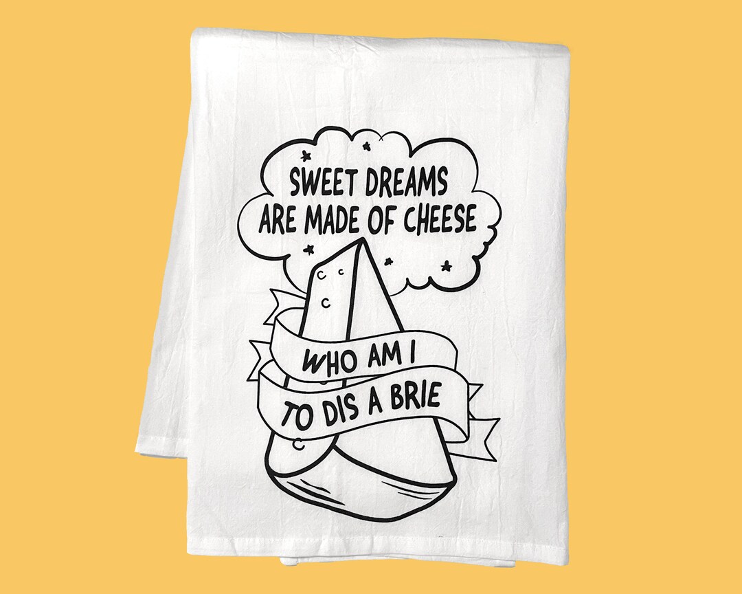 Funny Cheese Dish Towel: Sweet Dreams Kitchen Decor - Etsy