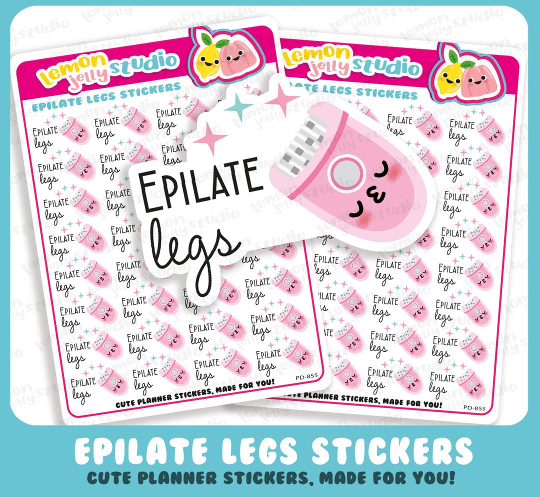 32 Cute Epilate Legs Reminder Planner Stickers - Etsy