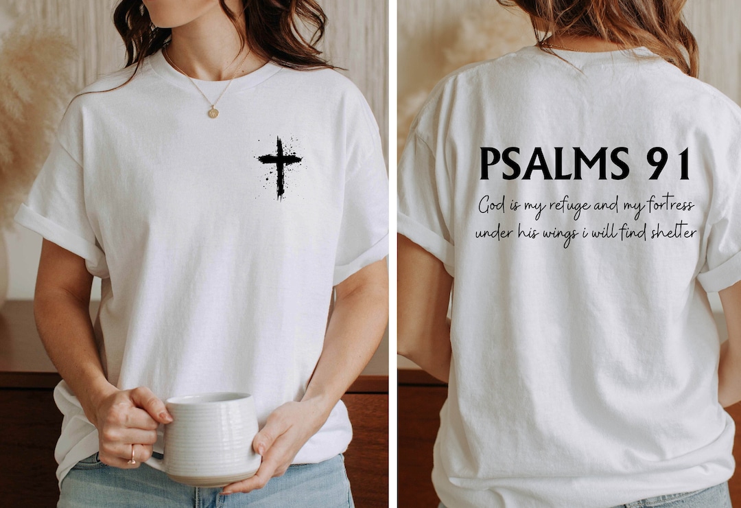 Psalms 91 Shirt, Two Side Christian Shirt, Bible Verse Shirt, Faith ...