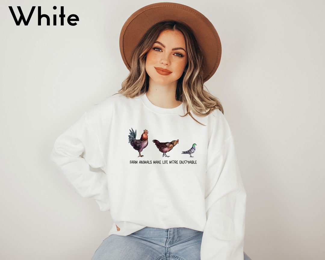 Farm Animals Make Life More Enjoyable Sweatshirt, Farm Life Sweatshirt ...