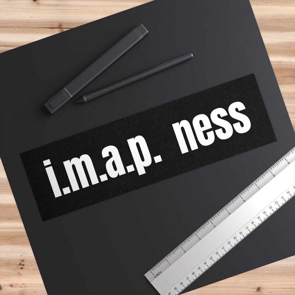 I.m.a.p. Ness Bumper Sticker Funny Bumper Sticker Weird Bumper Sticker ...