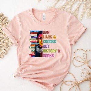 Ban Liars and Crooks Not History and Books Shirt, Banned Book Shirt ...
