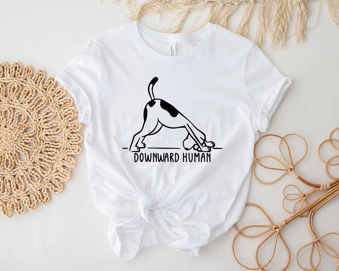 Yoga Definition Shirt, Yoga Shirt, Downward Human, Naturalism Shirt ...