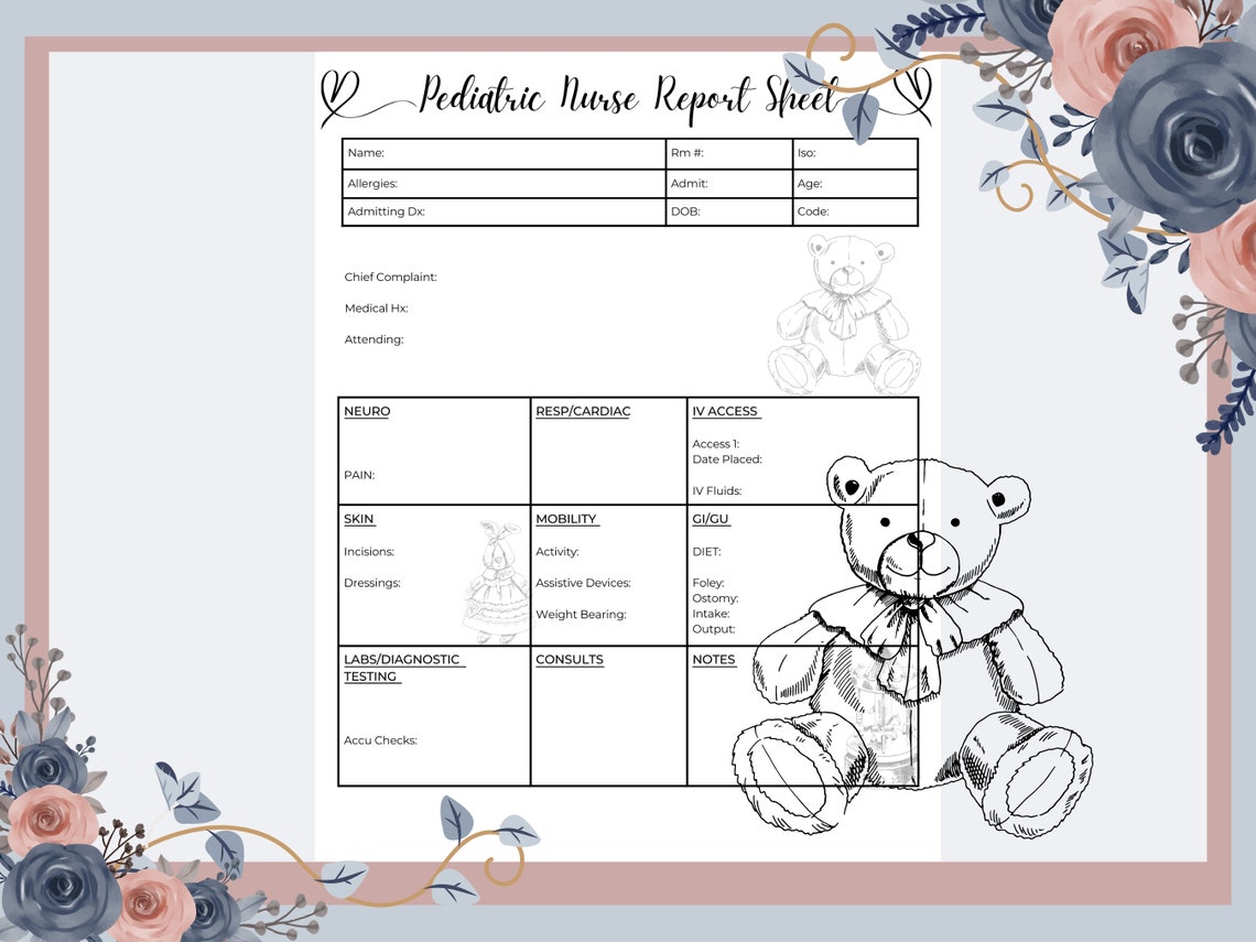 Pediatric Report Sheet |teddy Bear Nurse Report |nurse Brain| Pediatric ...