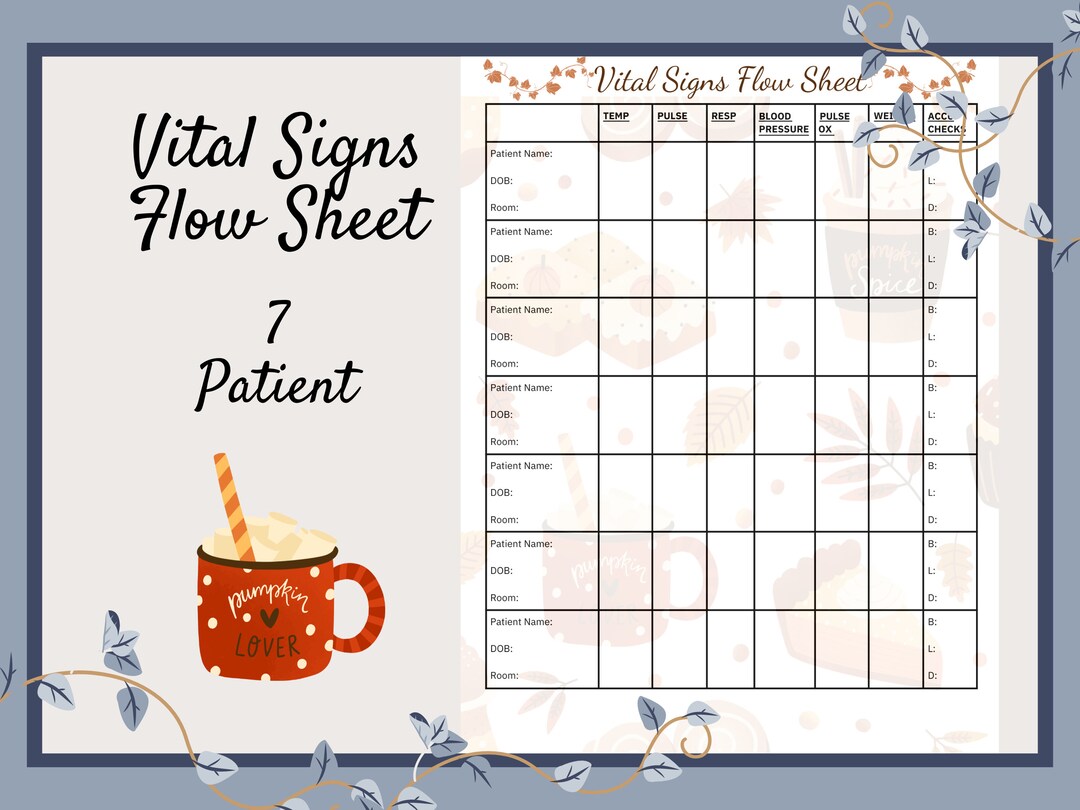 Vital Signs Flow Sheet | 7 Patient | Pumpkin Spice Latte Vitals ...