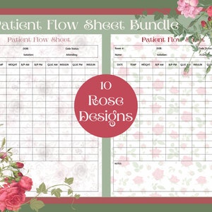 Patient Flow Sheet Bundle | 10 Rose Designs | 1 Patient | Vitals ...