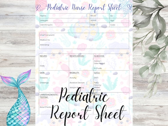 Pediatric Report Sheet Mermaid Nurse Report Peds Nurse | Etsy