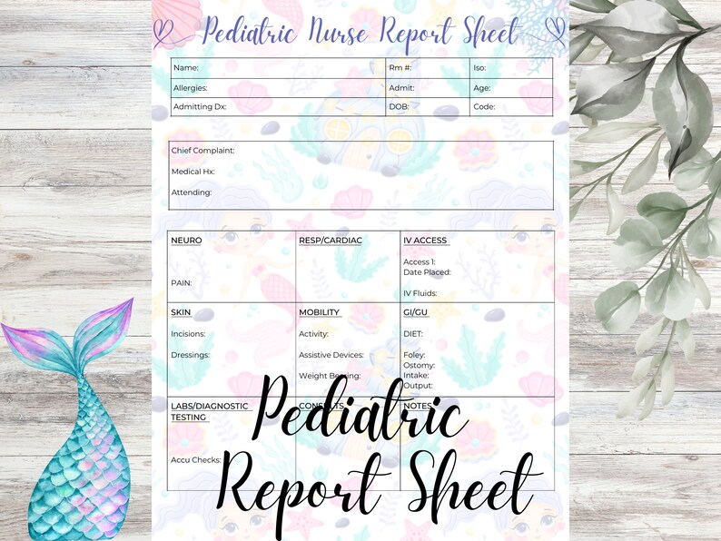 Pediatric Report Sheet Mermaid Nurse Report Peds Nurse | Etsy