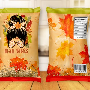 Fall Vibes Chip Bag Messy Bun Chip Bag Fall Chip Bag Template Party ...