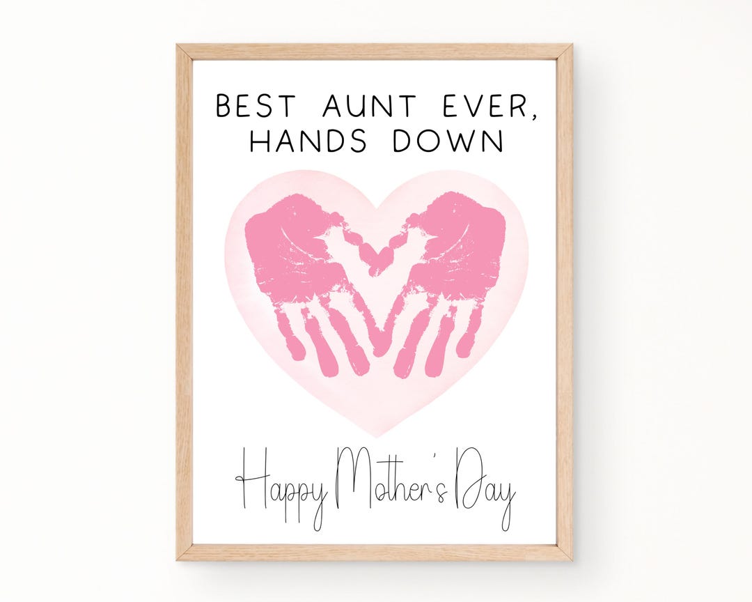 Aunt Mother's Day Printables, Handprint Mothers Day Card, Best Aunt ...