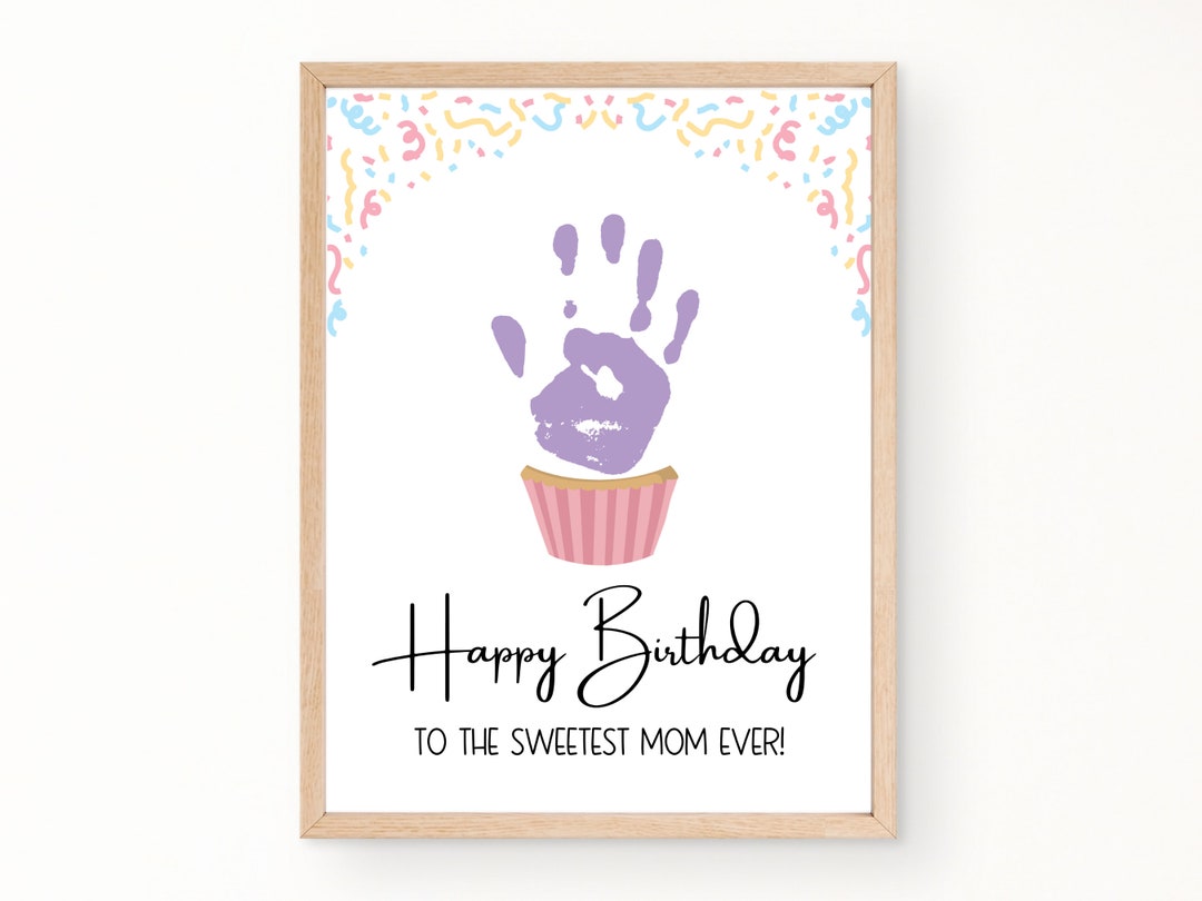 Happy Birthday Mom Card, Birthday Handprint for Mom, Handprint Art ...