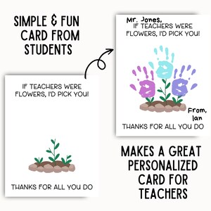 If Teachers Were Flowers I'd Pick You, Teacher Appreciation Handprint ...