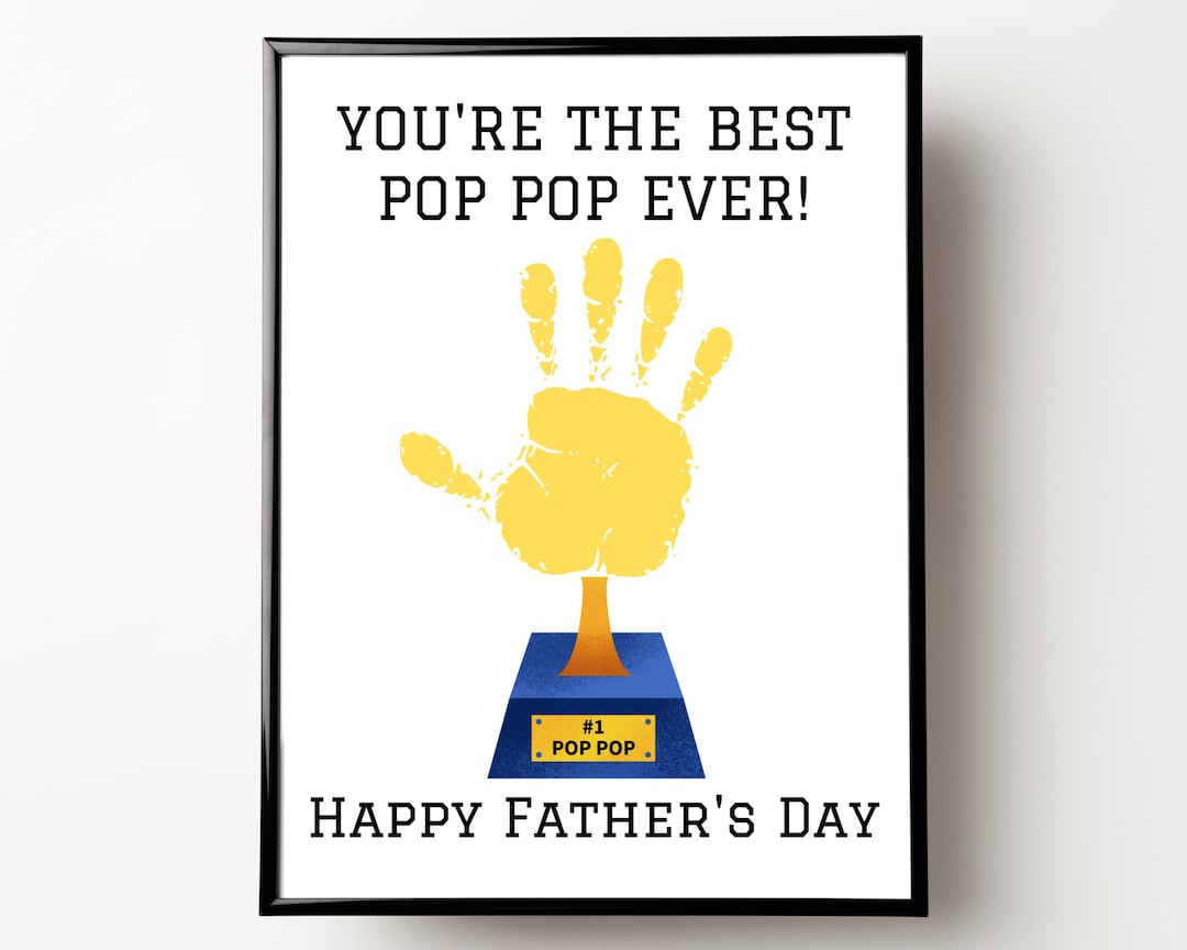 Pop Pop Fathers Day Gift, Best Pop Pop Ever, Printable Handprint ...