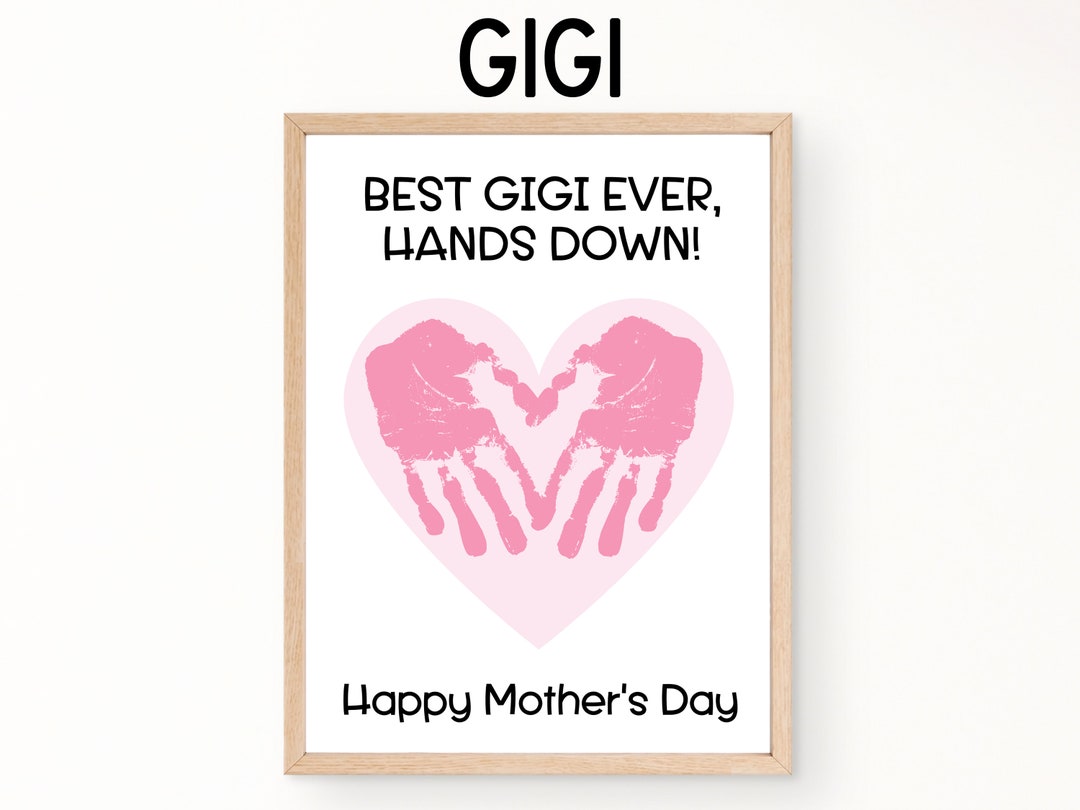 Handprint Mothers Day Gift for Gigi, Best Gigi Ever, Mothers Day Card ...